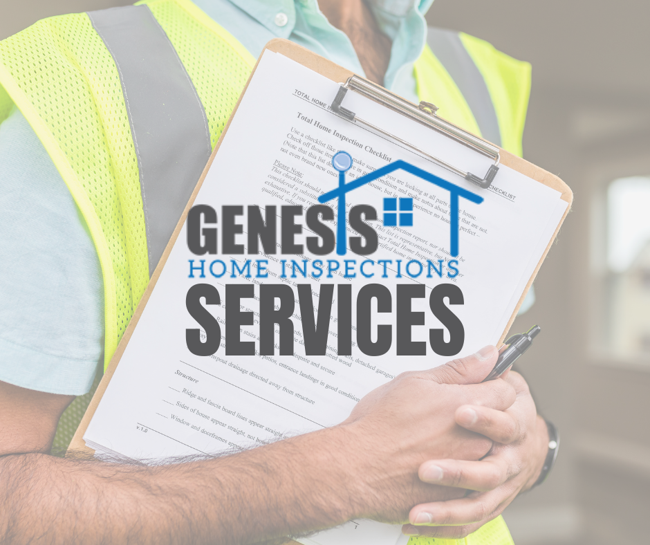 Services - Genesis Home Inspections
